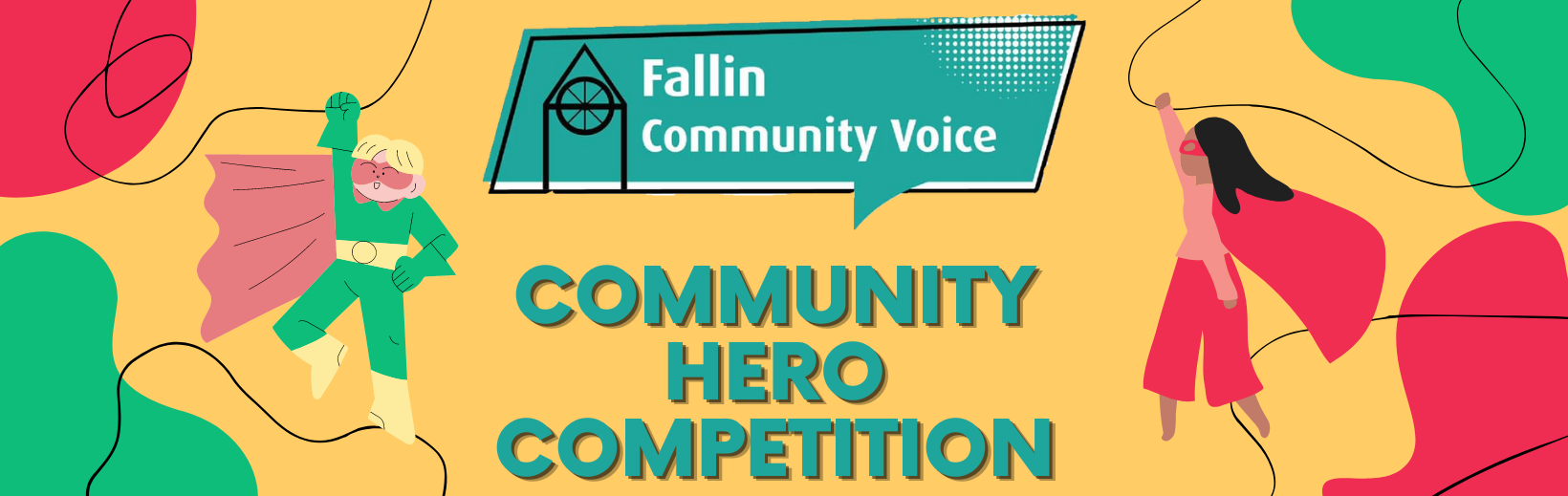 Community Hero Competition - Fallin Community Voice